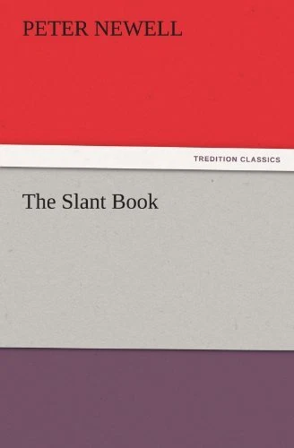 THE SLANT BOOK (TREDITION CLASSICS), Peter Newell EUR 10,97 - PicClick FR
