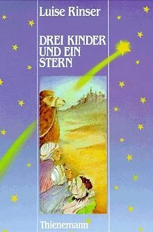 DREI KINDER UND ein Stern. ( Ab 6 J.) de Luise Rinser | Livre | état très bon EUR 4,65 - PicClick FR