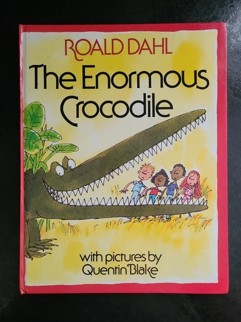 THE ENORMOUS CROCODILE - Roald Dahl - Quentin Blake - Illustrated - VGC ...