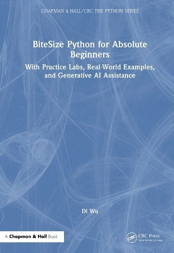 BITESIZE PYTHON FOR Absolute Beginners - 9781032864884 £121.37 ...