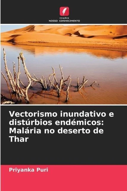 VECTORISMO INUNDATIVO E distúrbios endémicos: Malária no deserto de ...