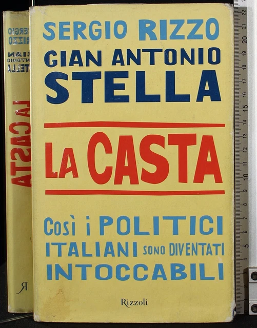 LA CASTA. RIZZO, Stella. Rizzoli. EUR 3,00 - PicClick FR