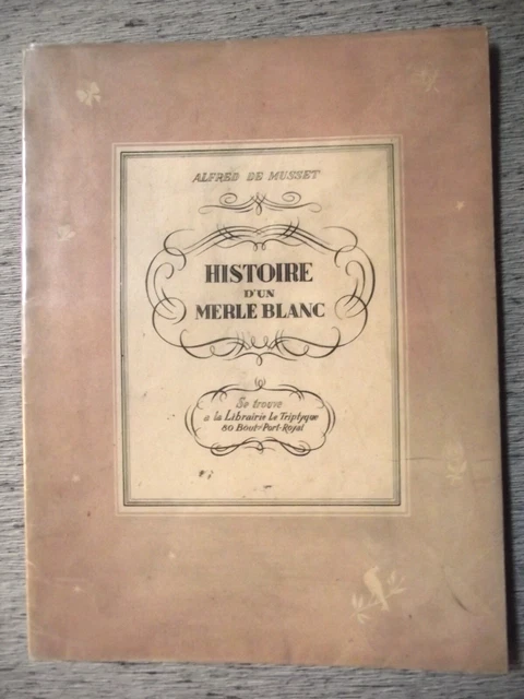 ALFRED DE MUSSET HISTOIRE D'UN MERLE BLANC Illustrations de Marcel ...