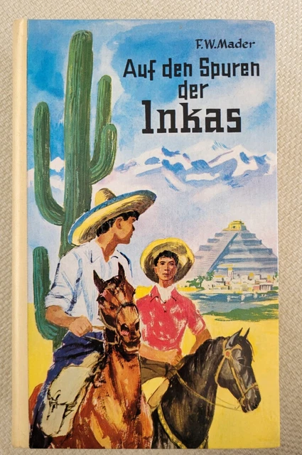 AUF DEN SPUREN der INKAS F.W. Mader Bären Verlag Düsseldorf Buch EUR 9 ...
