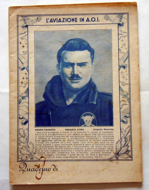 QUADERNO D’EPOCA FASCISTA Aviazione A.o.i. Cap. Galli Mario Med. D'oro ...