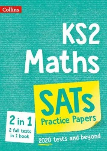 KS2 MATHS SATS Practice Papers: For the 2025 Tests (Collins KS2 SATs ...