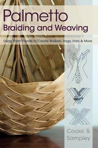 VIVA COOKE JULIA Sampley Palmetto Braiding and Weaving (Hardback) (US ...