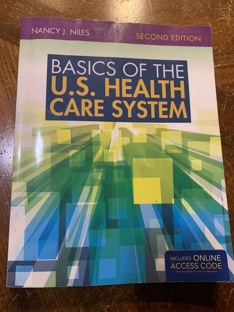 BASICS OF THE U. S. Health Care System by Nancy J. Niles (2014, Trade ...