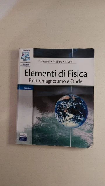 ELEMENTI DI FISICA Elettromagnetismo E Onde 2° Edizione Mazzoldi-Nigro-voci EUR 13,00 - PicClick IT