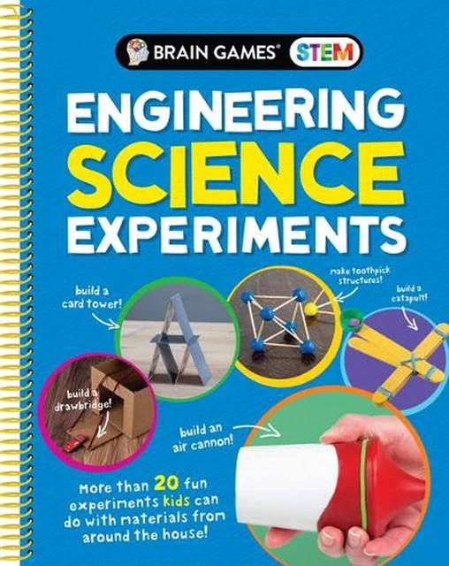 BRAIN GAMES STEM - Engineering Science Experiments: More Than 20 Fun ...