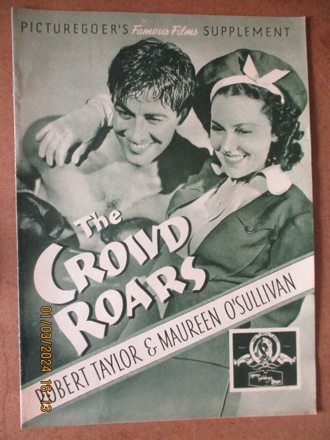 PICTUREGOER SUPPLEMENT THE Crowd Roars Robert Taylor Maureen O'Sullivan ...