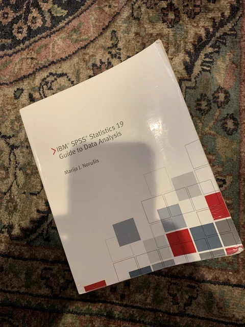 IBM SPSS STATISTICS 19 Guide to Data Analysis [With CDROM] by Norusis ...