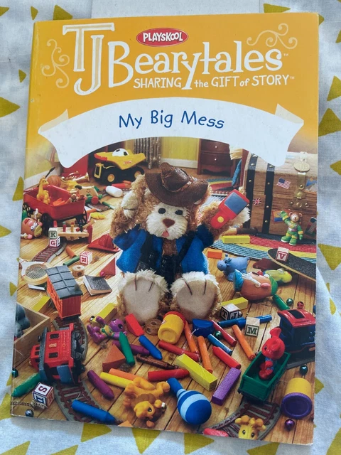 PLAYSKOOL. T.J BEARYTALES/ My Big Mess. Matthew K. Brown. $7.00 ...