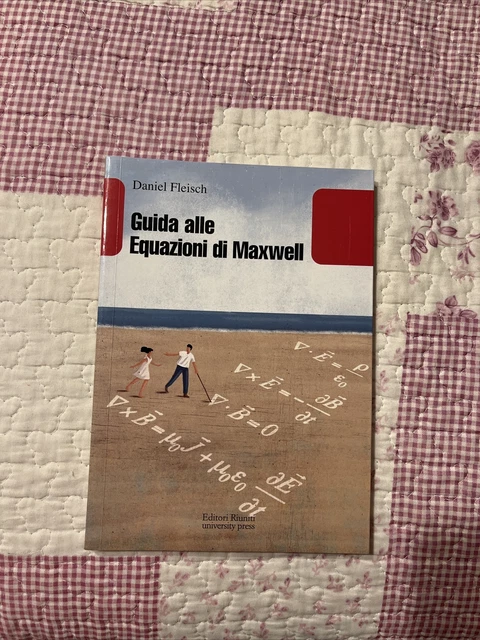 620650 2899179 LIBRI Daniel Fleisch - Guida Alle Equazioni Di Maxwell ...
