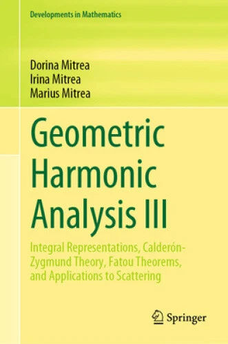 GEOMETRIC HARMONIC ANALYSIS III: Integral Representations, Calderon ... GEOMETRIC HARMONIC ANALYSIS III: Integral Representations, Calderon ...