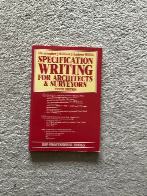 SPECIFICATION WRITING FOR Architects and Surveyors by Arthur J. Willis ...