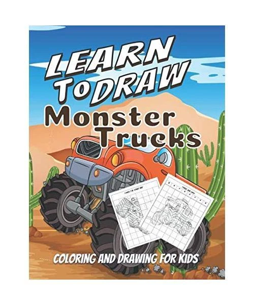 LEARN TO DRAW Monster Truck Coloring And Drawing For Kids: Fun Activity ...