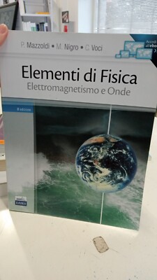 ELEMENTI DI FISICA - Elettromagnetismo E Onde EUR 20,00 - PicClick IT