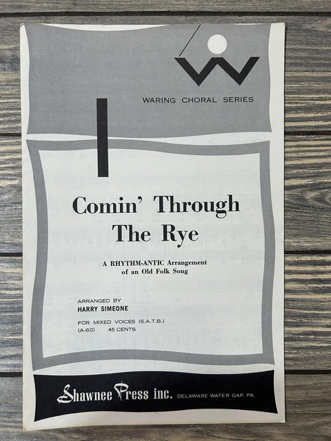 VINTAGE 1946 COMIN Through The Rye Sheet Music Harry Simeone $10.49 ...