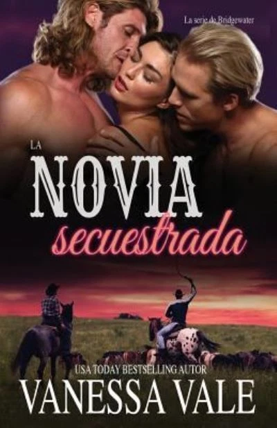 LA NOVIA SECUESTRADA: Letra grande (La Serie de Bridgewater, Band 1 ...
