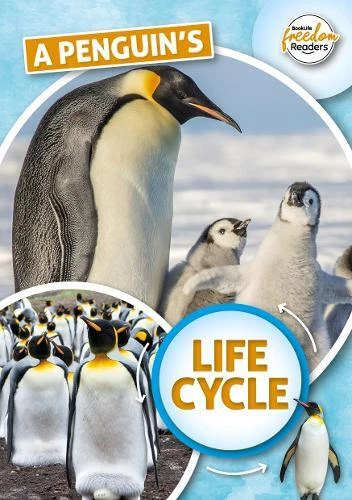 MADELINE TYLER A Penguin's Life Cycle (Poche) BookLife Freedom Readers ...