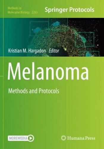 MELANOMA: METHODS AND Protocols (Methods in Molecular Biology) $203.00 ...