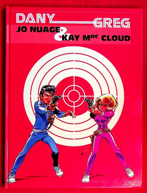 JO NUAGE ET Kay mac Cloud - Rééd. 2000 - Dany - Greg - Ed. Joker EUR 14 ...