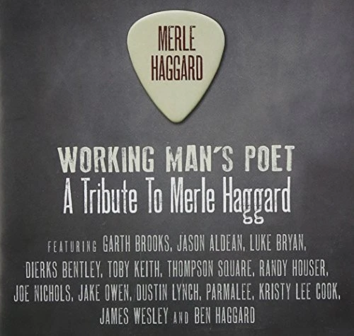 WORKING MAN'S POET - a Tribute to Merle Haggard CD 2014 Walmart ...
