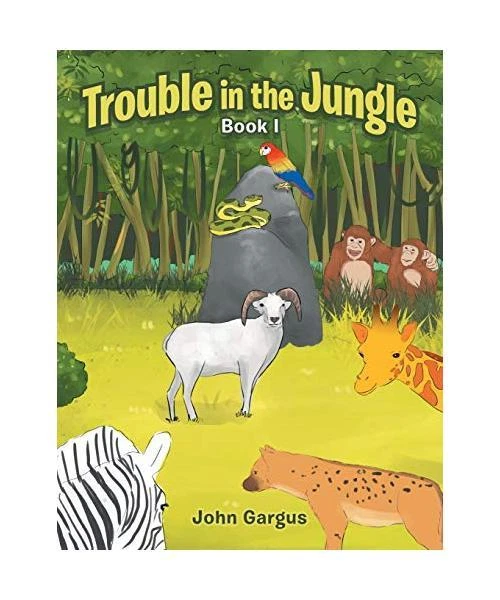TROUBLE IN THE Jungle: Book I, John Gargus EUR 21,24 - PicClick FR