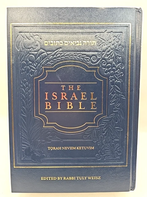 THE ISRAEL BIBLE Hebrew And English 2nd Edition Rabbi Tuly Weisz 2021 ...