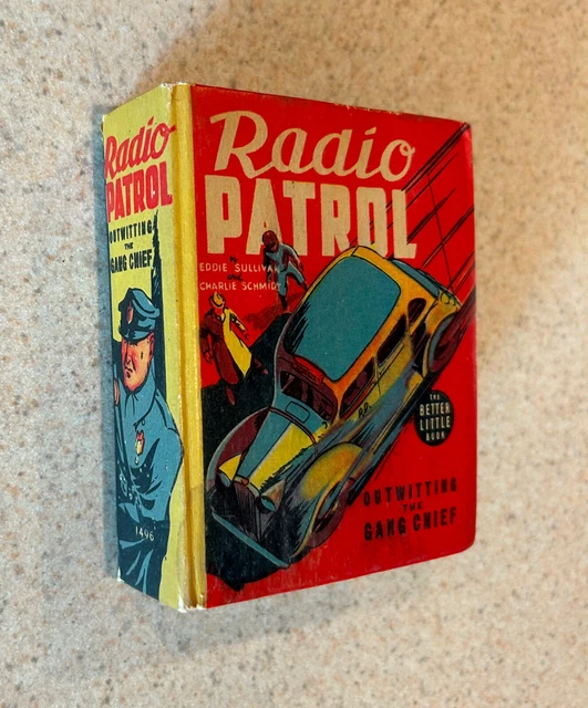 RADIO PATROUILLE OUTWITTING Gang Chief BLB (1939 Whitman) -- Better ...