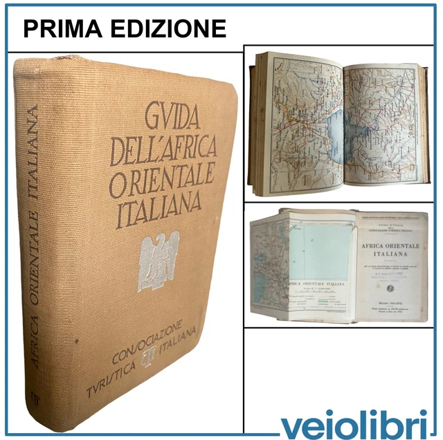 GUIDA DELL’AFRICA ORIENTALE Italiana militaria coloniale AOI Somalia ...