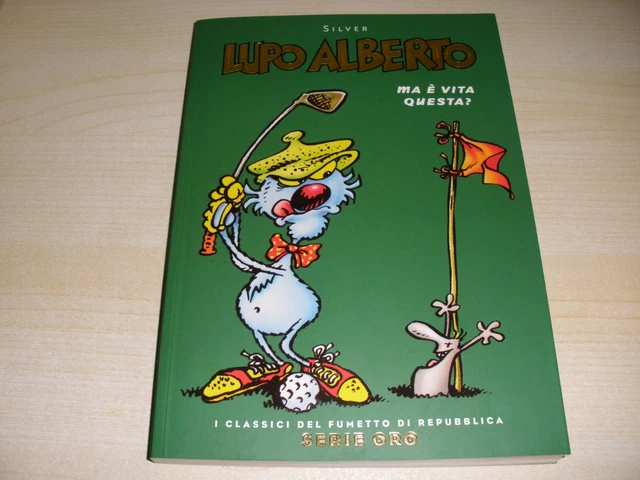 I CLASSICI DEL Fumetto Di Repubblica Serie Oro N°9 Lupo Alberto, Silver ...