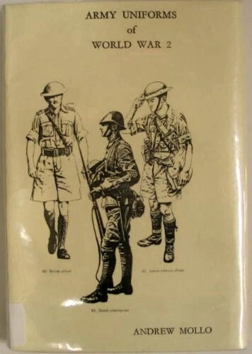 ARMY UNIFORMS OF World War 2 - Andrew Mollo £21.72 - PicClick UK