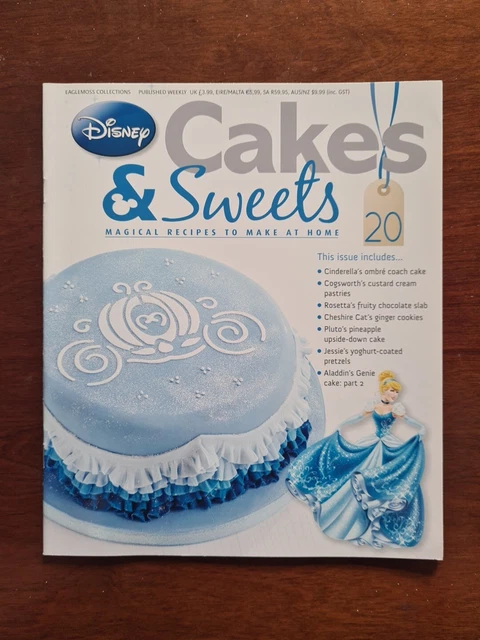 EAGLEMOSS DISNEY CAKES & Sweets Magazine Issue 20 Cinderella Cooking ...