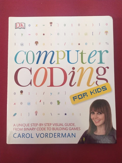 COMPUTER CODING FOR kids Visual Guide Book Carol Vorderman $12.92 ...