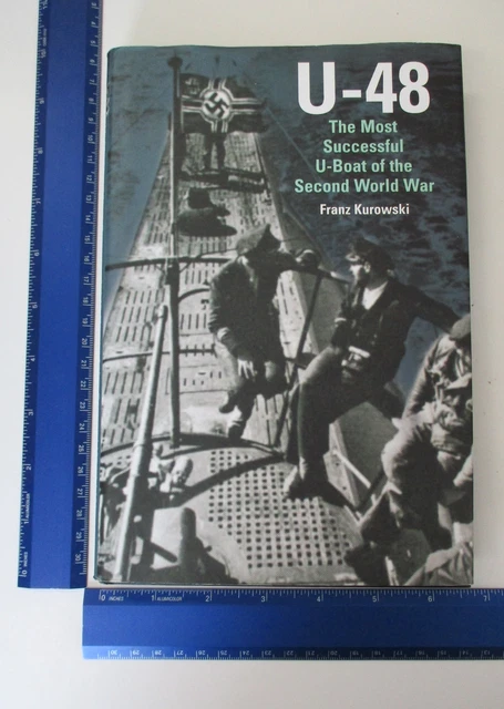 U-48: THE MOST Successful U-Boat of the Second World War - Franz ...