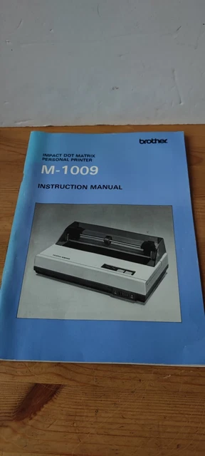 VINTAGE BROTHER DOT Matrix Printer Manual - Model M-1009 £13.99 ...