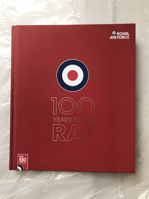 100 YEARS OF the RAF: The Official Guide - Red Cover by Royal Air Force ...