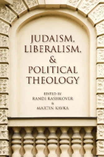 DANIEL WEIDNER JUDAISM, Liberalism, and Political Theology (Relié) EUR ...