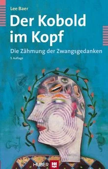 DER KOBOLD IM Kopf: Die Zähmung der Zwangsgedanken de... | Livre | état ...