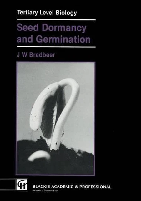 DORMANCE ET GERMINATION des graines par J.W. Livre de poche Bradbeer ...