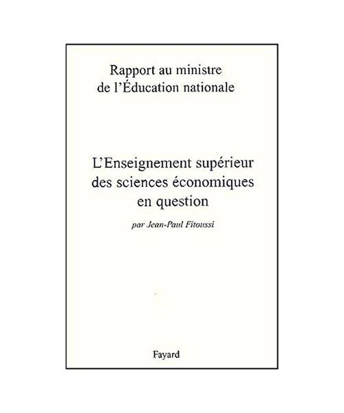 L'ENSEIGNEMENT SUPÉRIEUR DE l'économie en question, Fitoussi, Jean-Paul EUR 11,02 - PicClick FR