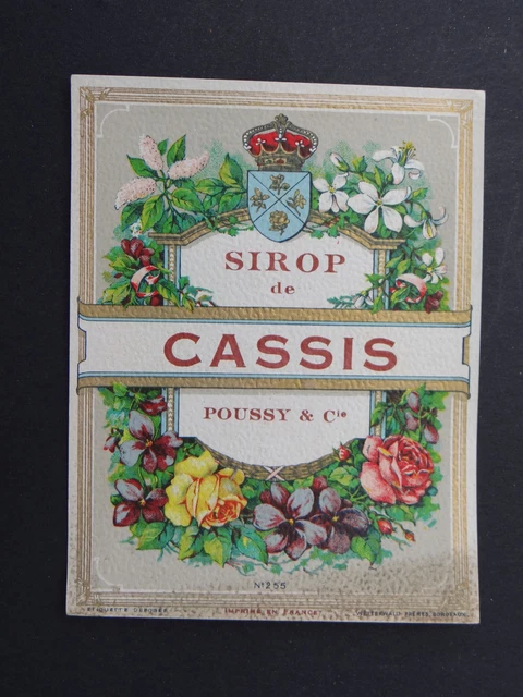 ANCIENNE ÉTIQUETTE SIROP DE CASSIS POUSSy & Cie french label EUR 6,00 ...