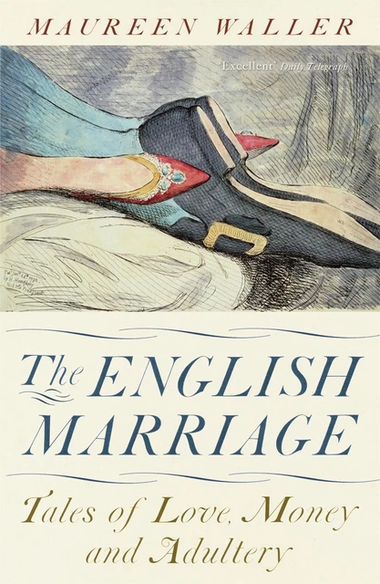 THE ENGLISH MARRIAGE: Tales of Love, Money and Adultery by Maureen ...