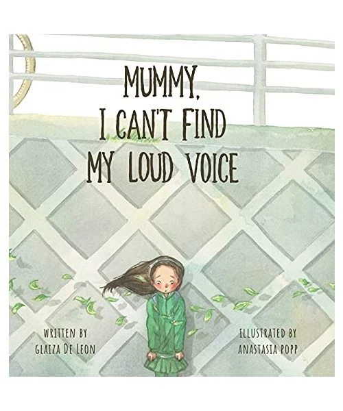 MUMMY, I CAN'T Find My Loud Voice, Glaiza de Leon EUR 23,80 - PicClick FR