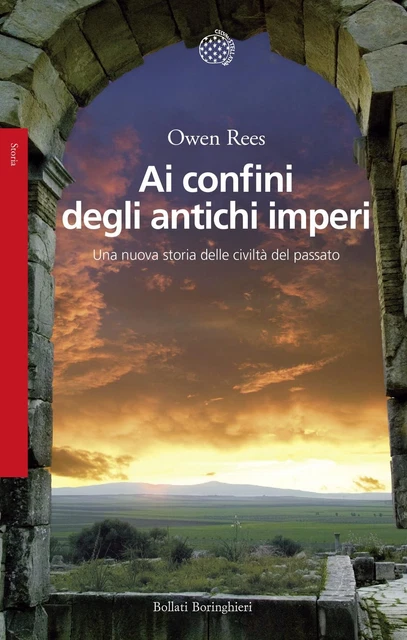 OWEN REES BIANC Ai confini degli antichi imperi. Una nuova storia delle ...