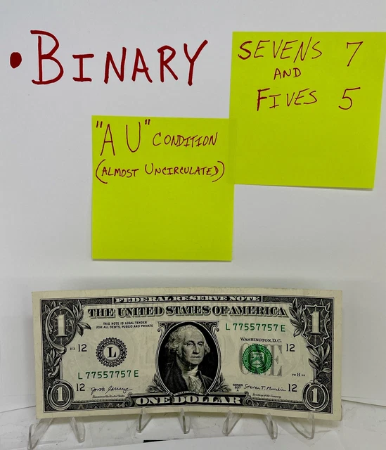 BINARY ONE DOLLAR Bill Sevens And Fives AU fancy Serial numbers 5 Of A ...