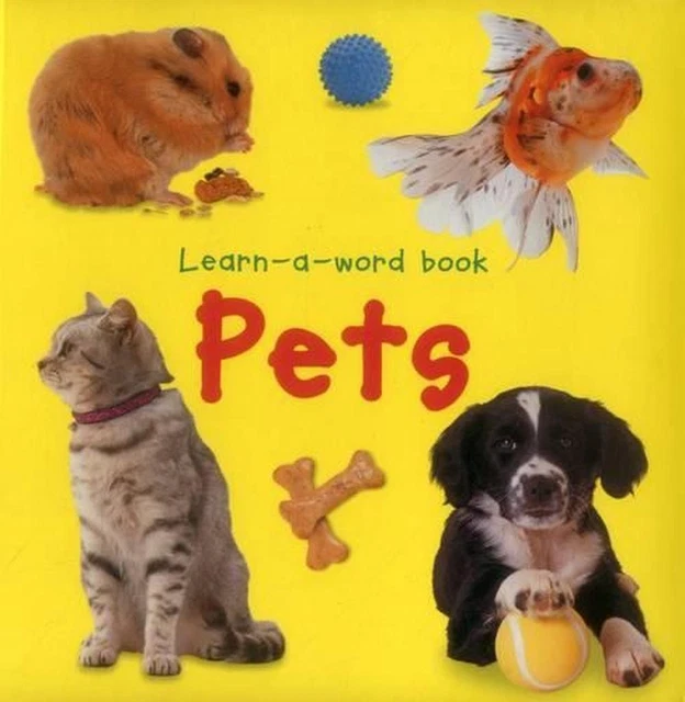 LEARN-A-WORD BOOK: PETS by Tuxworth Nicola (English) Board Book Book ...