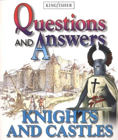 KNIGHTS AND CASTLES (Questions & Answers), Philip Wilkinson, Used; Good ...